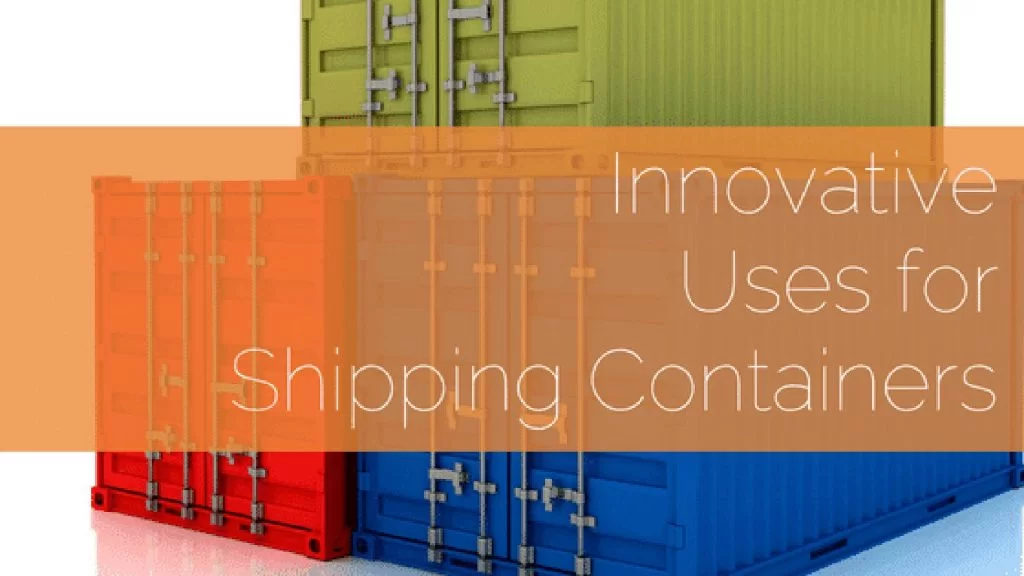 Innovative Uses For Shipping Containers – Transforming Spaces & Industries