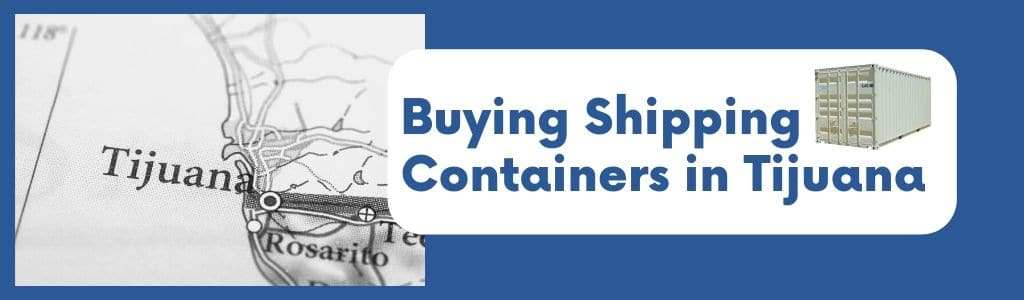 Tijuana Shipping Containers – Premium Quality & Affordable Solutions